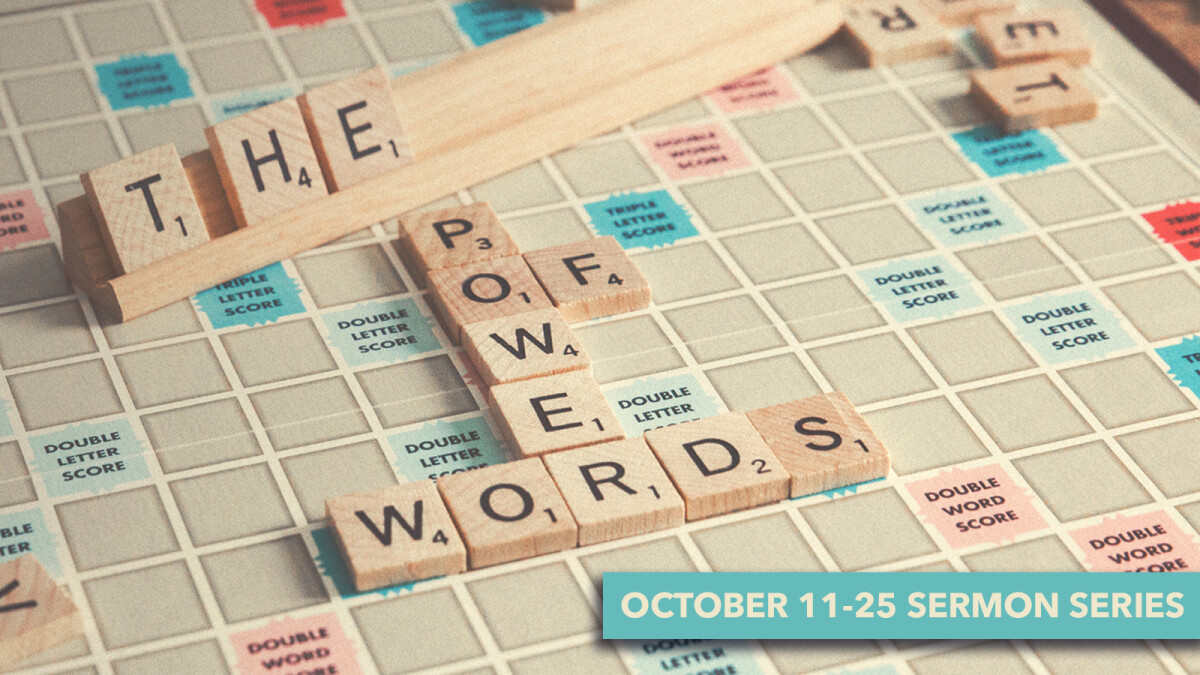 The Power of Words Sermon Series | Carlisle PA UMC